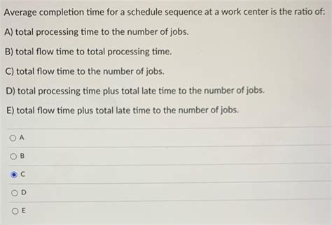 solved average completion time for a schedule sequence at a