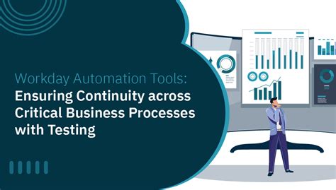 Workday Automation Tools Ensuring Continuity Across Critical Business