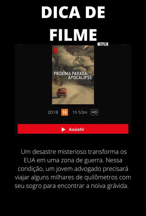 Dica De Filme Netflix Filmes Sugestões De Filmes Netflix Dicas De