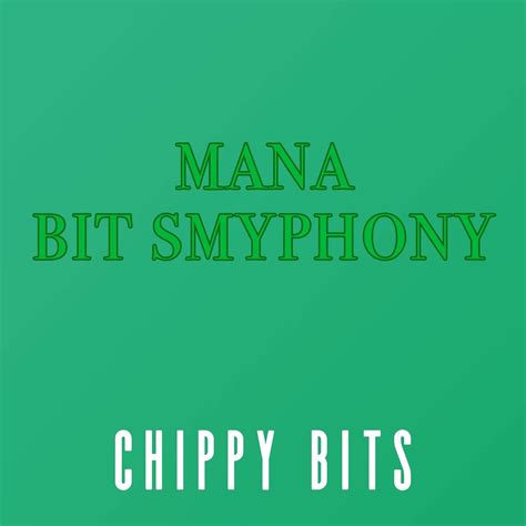 ‎mana Bit Symphony By Chippy Bits On Apple Music