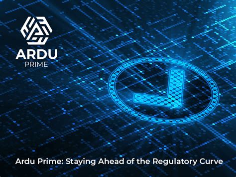 Ardu Prime Staying Ahead Of The Regulatory Curve FinanceFeeds