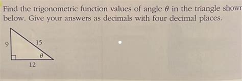 Solved Find the trigonometric function values of angle θ in Chegg