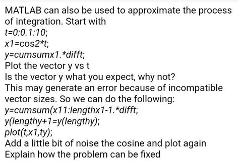 Solved Matlab Can Also Be Used To Approximate The Process Of Chegg