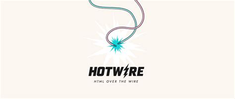 Mastering Hotwire In Rails A Beginners Guide To Building Dynamic Web Apps