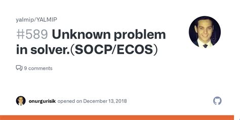 Unknown Problem In Solversocpecos · Issue 589 · Yalmipyalmip · Github