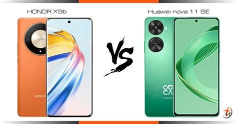 Banding Honor X9b Dan Huawei Nova 11 Se Spesifikasi Dan Harga Di