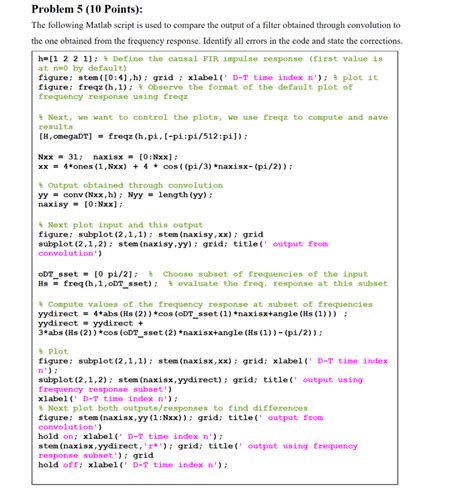 Solved Problem Points The Following Matlab Script Is Chegg