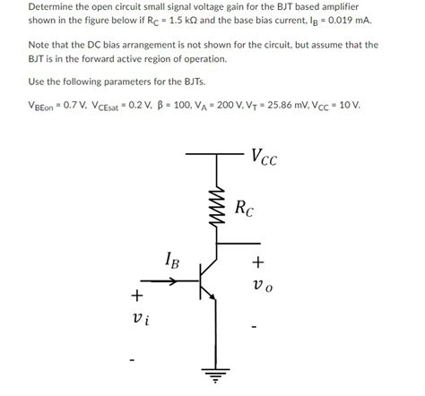 Solved Determine The Open Circuit Small Signal Voltage Gain Chegg