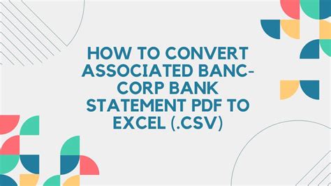 How To Convert Associated Banc Corp PDF Bank Statement To CSV