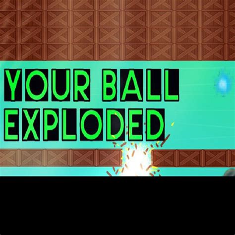 Your Ball Exploded Codeguru