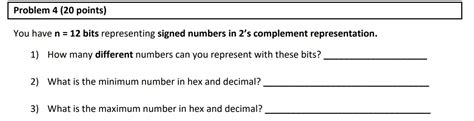 Solved Problem 4 20 Points You Have N 12 Bits Chegg Com