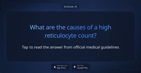 What Are The Causes Of A High Reticulocyte Count
