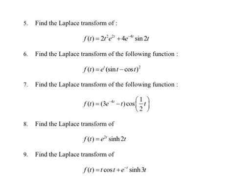 Solved Find The Laplace Transform Of F T 21 E2 4e Sin