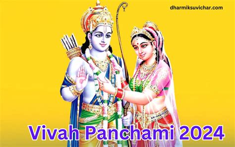 Vivah Panchami 2024 विवाह पंचमी कब है 2024 विवाह पंचमी पर विशेष महत्व
