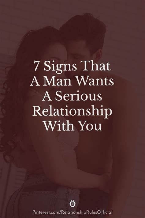 7 Signs That A Man Wants A Serious Relationship With You Serious