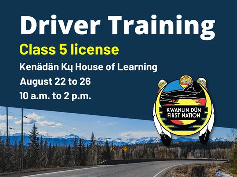 Class 5 Driver Training Kwanlin Dün First Nation