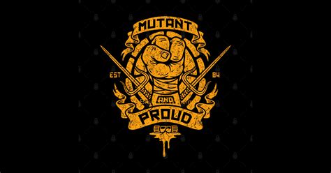 Mutant Proud Mutant And Proud Sticker Teepublic