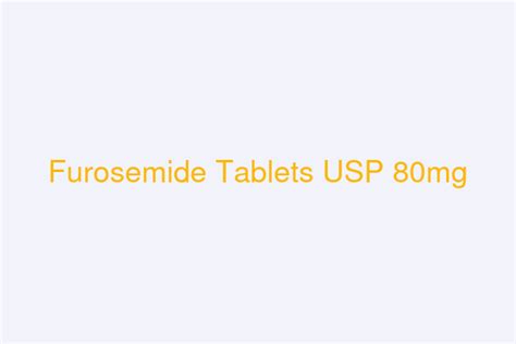 Furosemide Tablets Usp 80mg