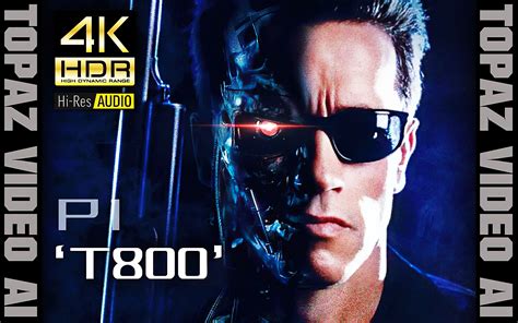【4k60p×hdr×hires P1】t800【终结者2审判日】极致画质极致音效【剪辑版】 4k音乐影像馆 4k音乐影像馆 哔哩哔哩视频