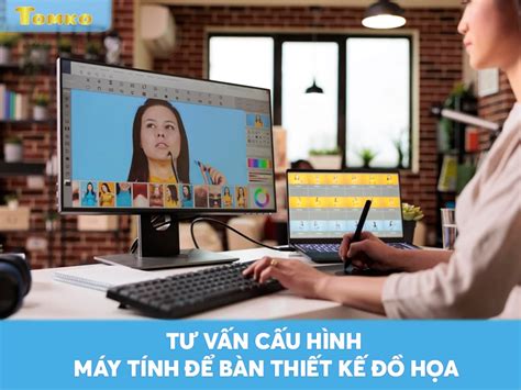 Cấu hình máy tính Hãy tìm hiểu ngay để nâng cao hiệu suất máy tính của