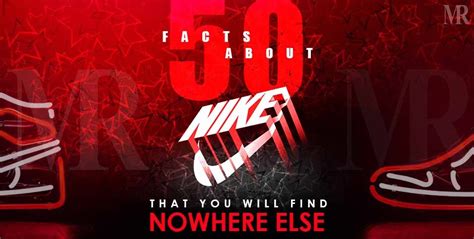 50 Facts About Nike That Will ‘swoosh You Off Your Feet