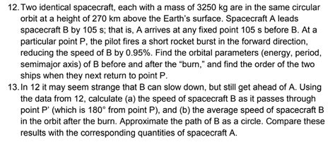 Solved 12 Two Identical Spacecraft Each With A Mass Of