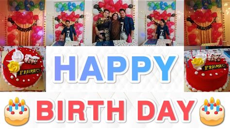 Birthday Celebration🎉🎊🍾 Party At Home🏠 Happy Birthday🎂 27th