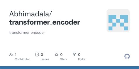 GitHub Abhimadala Transformer Encoder Transformer Encoder
