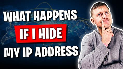 What Happens If I Hide My IP Address YouTube