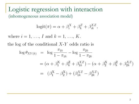 Ppt Logistic Regression Without Interaction Homogeneous Association