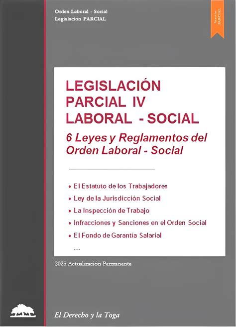 Legislación Parcial Iv Laboral Social Incluye 6 Leyes Y Reglamentos