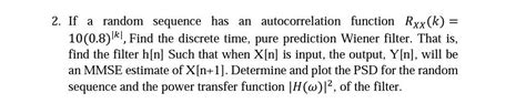 Solved 2 If A Random Sequence Has An Autocorrelation