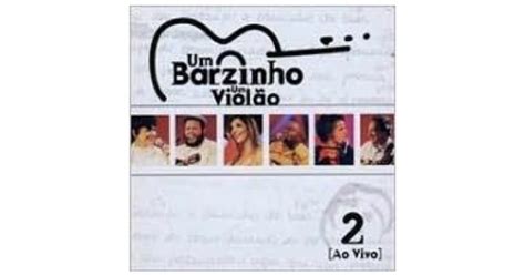 Cd Um Barzinho Um Viol O Ao Vivo Vol