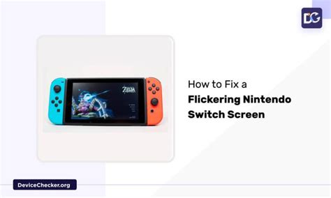 Nintendo Switch Screen Flickering Do This First