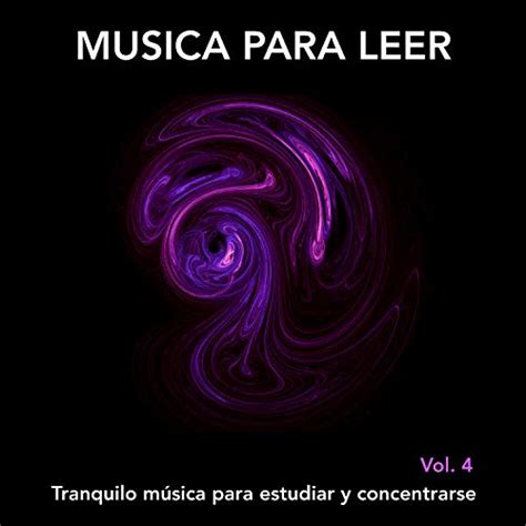 Musica Para Leer Tranquilo Música Para Estudiar Y