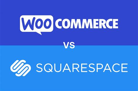 Woocommerce Or Squarespace Commerce Choosing The Best Ecommerce