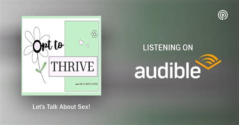 Lets Talk About Sex Opt To Thrive…for Midlife Women Podcasts On Audible