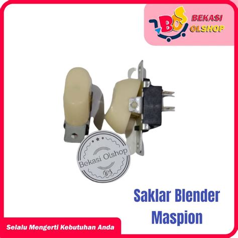 Jual Saklar Blender Maspion Shopee Indonesia
