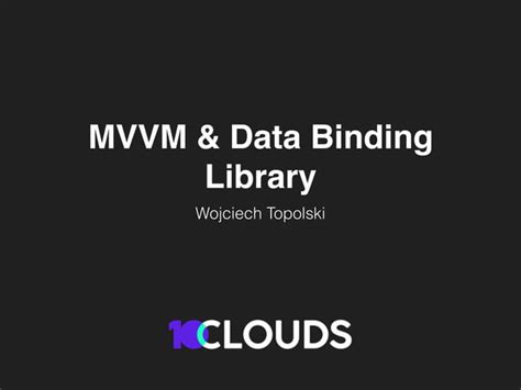 MVVM Data Binding Library PPT