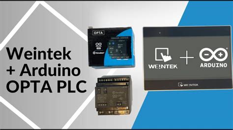 Weintek Usa Inc On Linkedin Weintek Hmi To Arduino Opta Plc Using