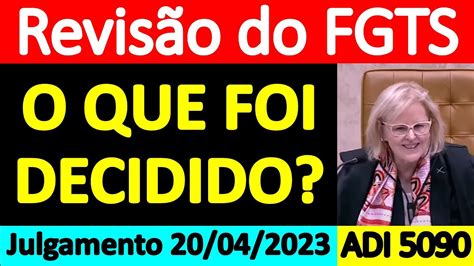 DecisÃo Da CorreÇÃo Do Fgts O Supremo Aceitou AÇÃo De RevisÃo Do Fgts