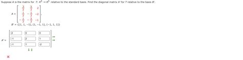 Solved Suppose A Is The Matrix For T R3 → R3 Relative To