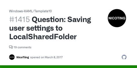 question saving user settings to localsharedfolder · issue 1415