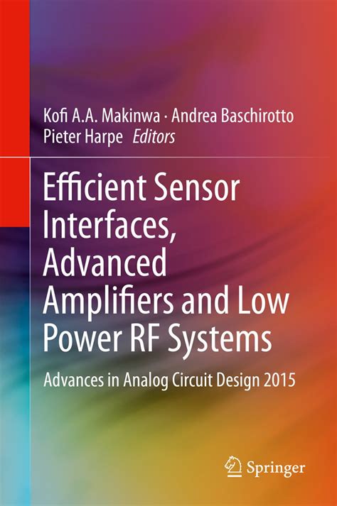 Efficient Sensor Interfaces Advanced Amplifiers And Low Power Rf