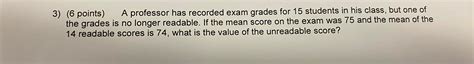 Solved 3 6 Points A Professor Has Recorded Exam Grades