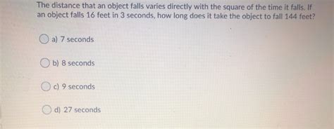 Solved The Distance That An Object Falls Varies Directly