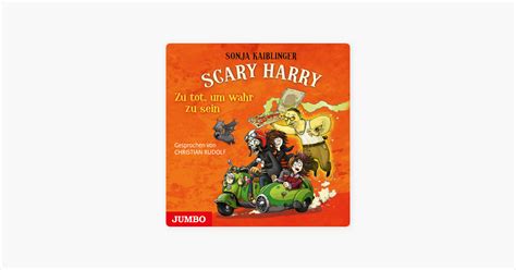 Scary Harry Zu Tot Um Wahr Zu Sein Band In Apple Books