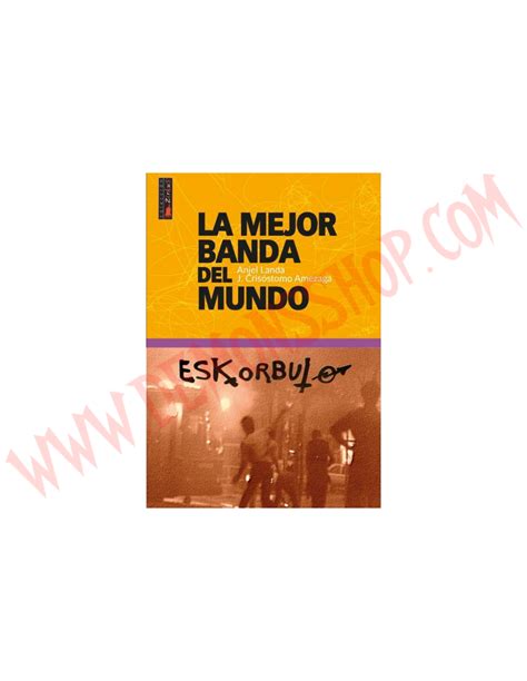 Libro La Mejor Banda Del Mundo Eskorbuto