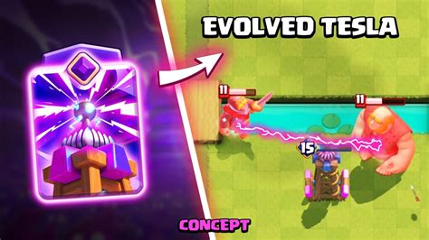 Evolved Tesla Clash Royale Youtube