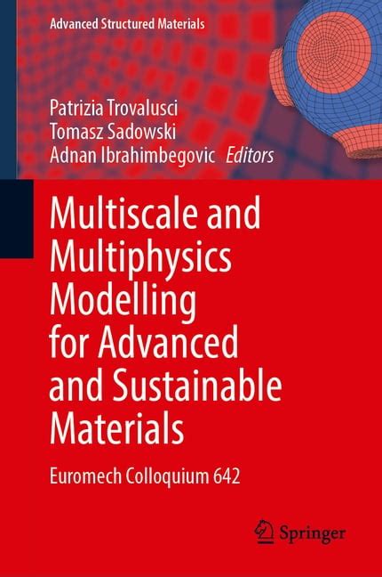 Advanced Structured Materials Multiscale And Multiphysics Modelling For